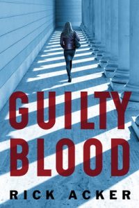 Review: Guilty Blood, by Rick Acker | Janet Sketchley